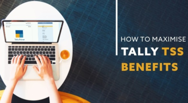 Tally TSS Subscription: Benefits You Shouldn’t Ignore ......